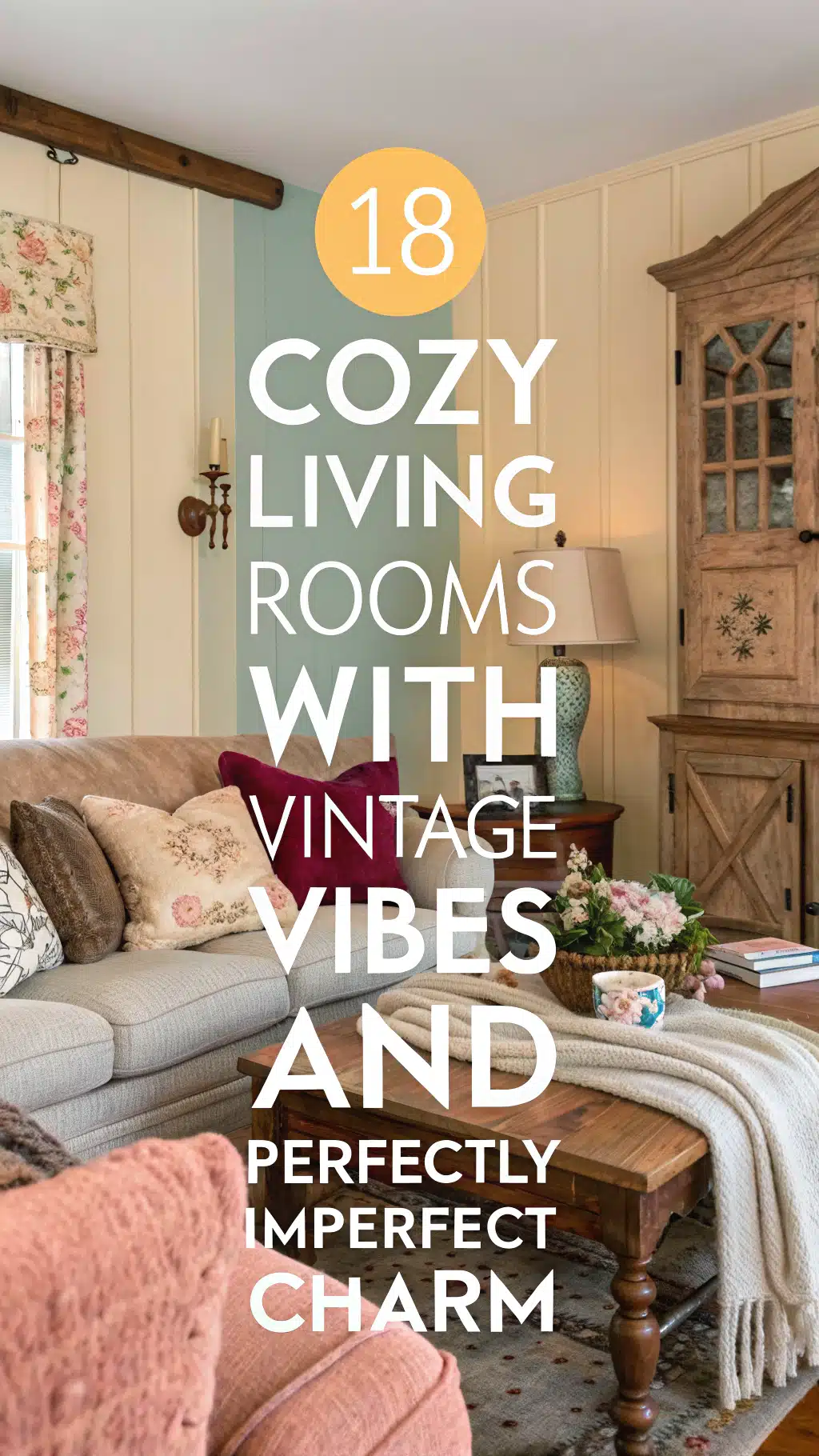 18 Cozy Living Rooms with Vintage Vibes and Perfectly Imperfect Charm ...
